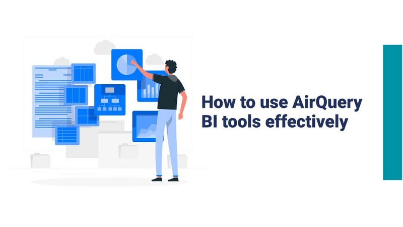 AirQuery BI Solution Explained with Use Cases